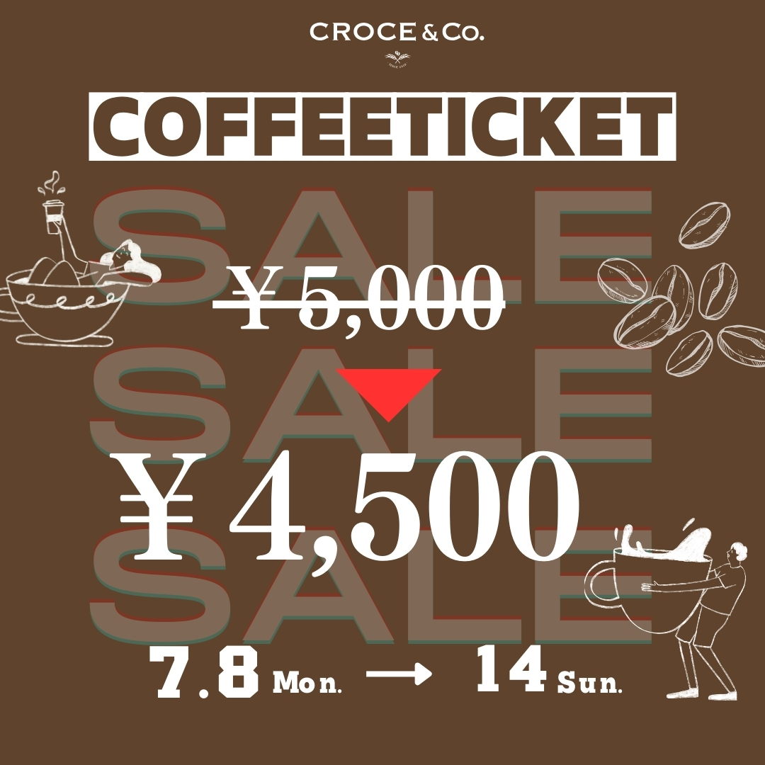 ☕️‪‪ COFFEE TICKET SALE☕︎︎︎︎ – クローチェ CROCE&Co.